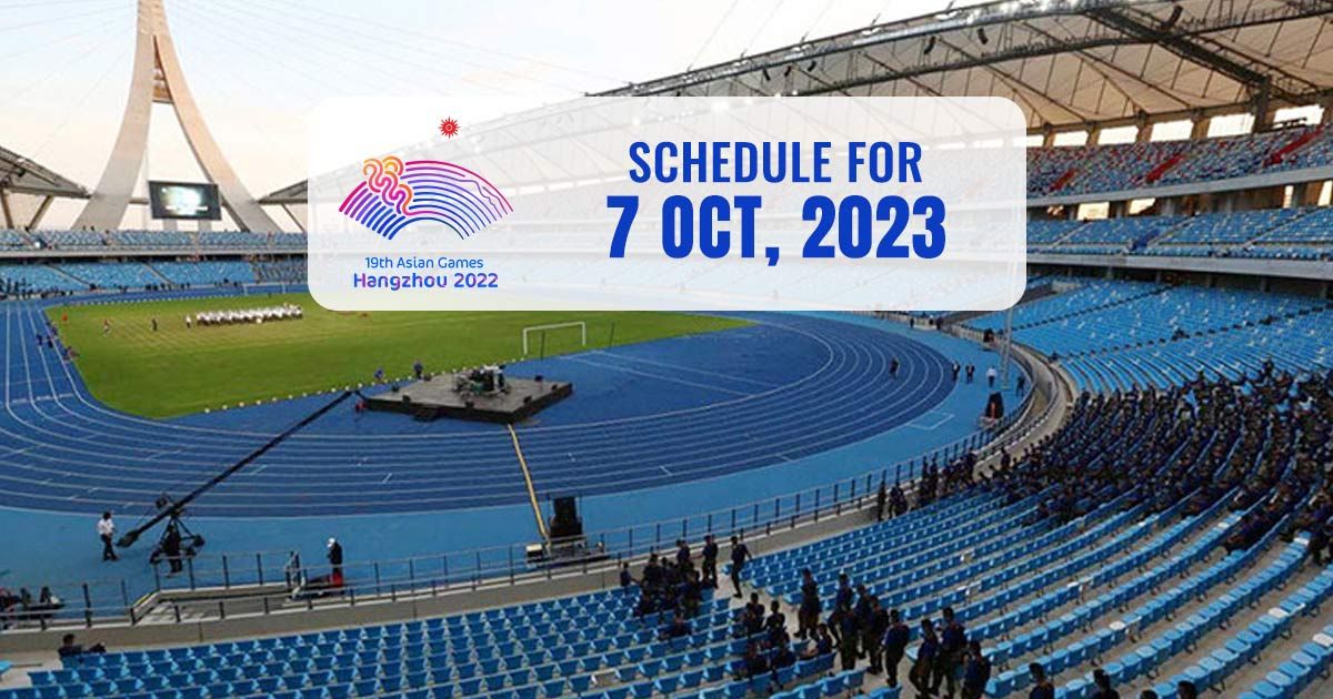 Asian Games 2023: What is overall schedule for October 7, 2023?