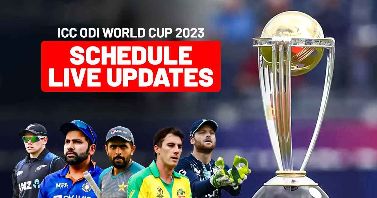 Odi World Cup 2023 Schedule Live Updates And Latest News